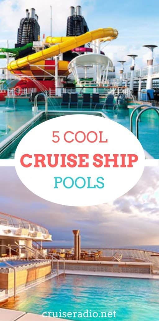 5 Coolest Cruise Ship Pools You Must See