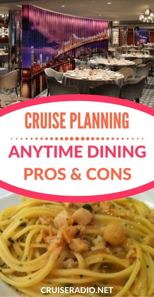 Cruise Planning: Pros & Cons of Anytime Dining