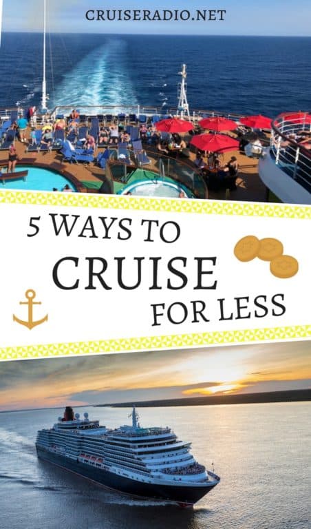 5 Effective Ways to Cruise for Less