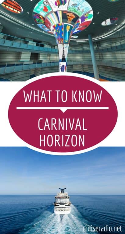 Everything You Need To Know About Carnival Horizon