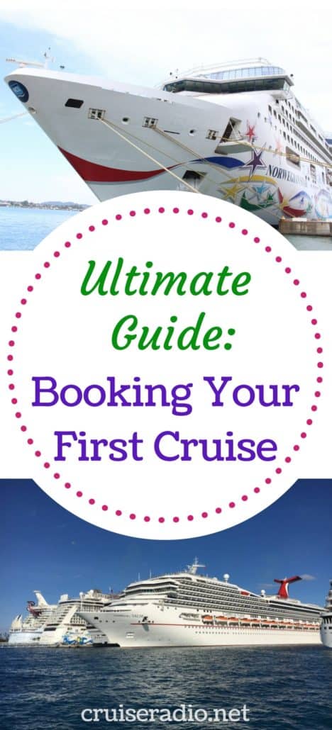 Ultimate Guide To Booking Your First Cruise