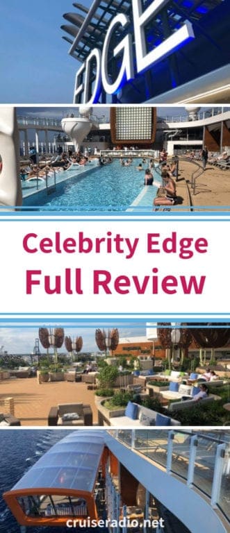Celebrity Edge Cruise Ship Review