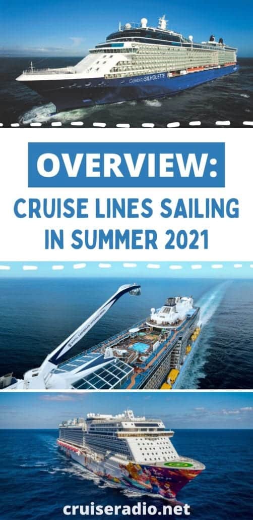Overview: Cruise Lines That Are Sailing in Summer 2021