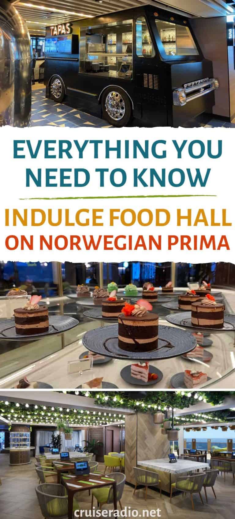 Comprehensive Guide to Indulge Food Hall on Norwegian Prima
