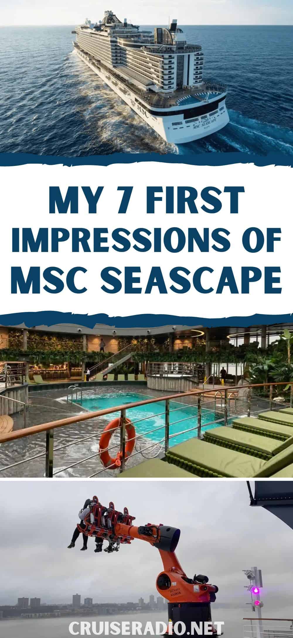 Discovering the MSC Seascape: My Initial 7 Impressions