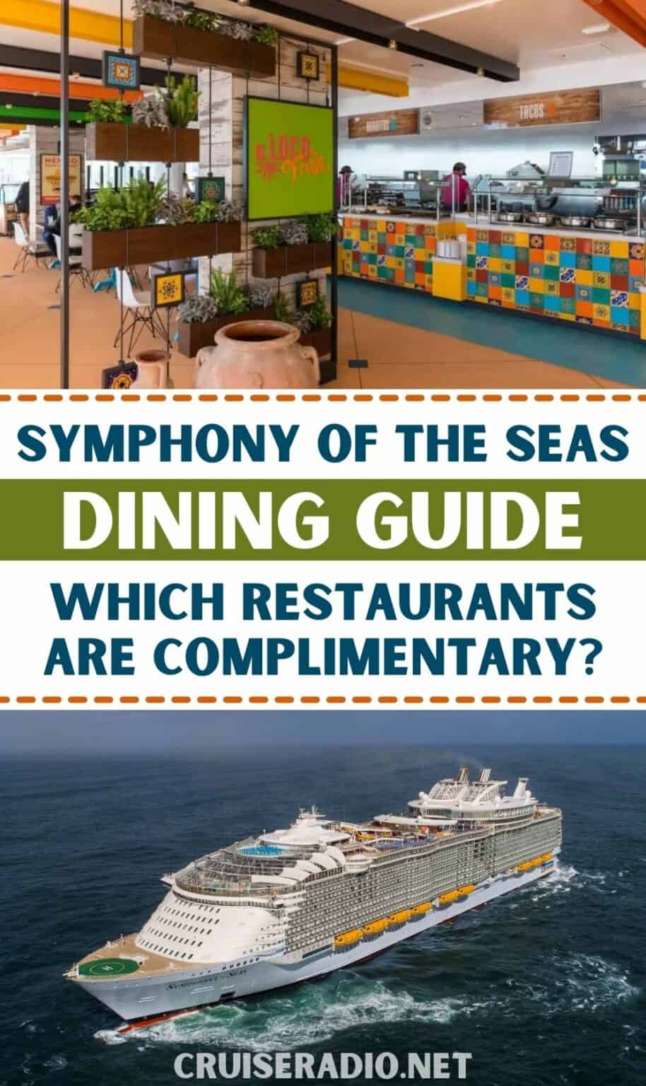 Symphony of the Seas' Free Dining Guide