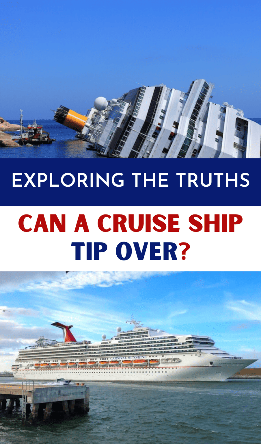 Can a Cruise Ship Tip Over? Exploring the Truths