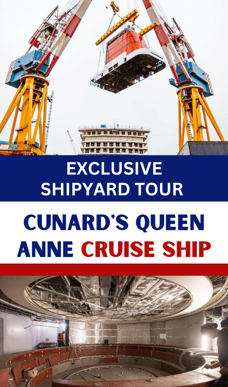 Shipyard Tour of Cunard's Queen Anne Cruise Ship (2023)