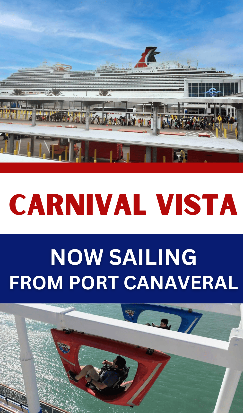 Carnival Vista is Now Sailing from Port Canaveral