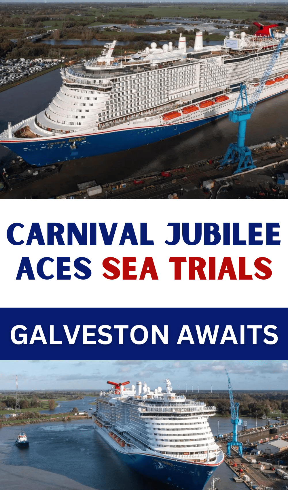 Carnival Jubilee Aces Sea Trials, Galveston Awaits [PHOTOS]