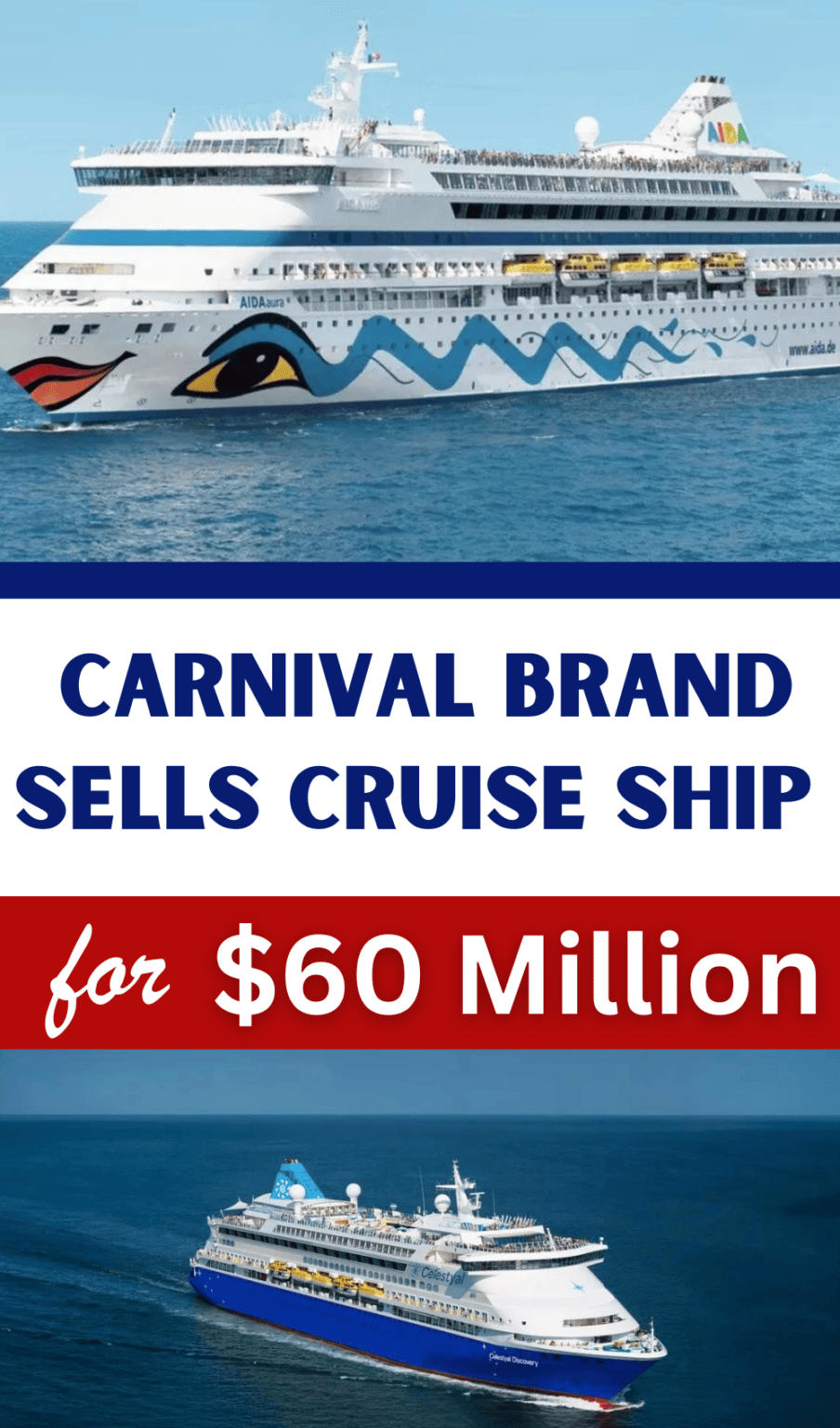 Carnival Brand Sells Cruise Ship for $60 Million