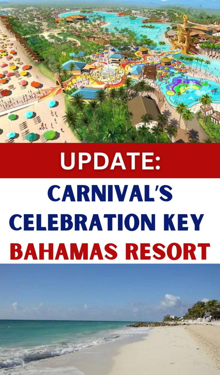 Update: Carnival's Celebration Key Bahamas Resort